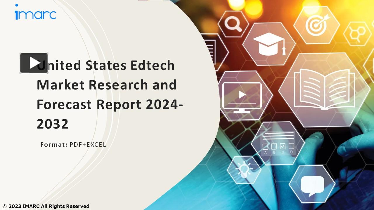 United States Edtech Market PPT: Growth, Outlook, Demand, Keyplayer ...