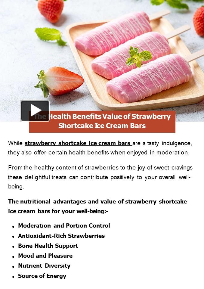 PPT – The Health Benefits Value of Strawberry Shortcake Ice Cream Bars ...