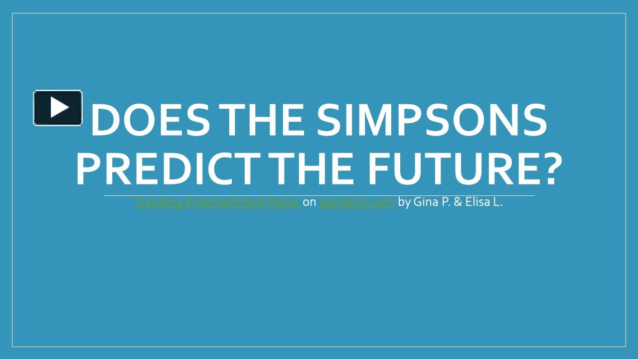 Does The Simpsons predict the future? presentation | free to download