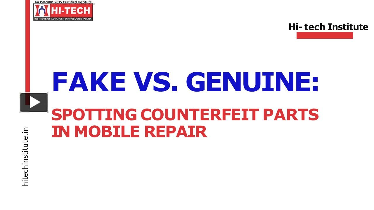Fake vs. Genuine: Spotting Counterfeit Parts in Mobile Repair ...