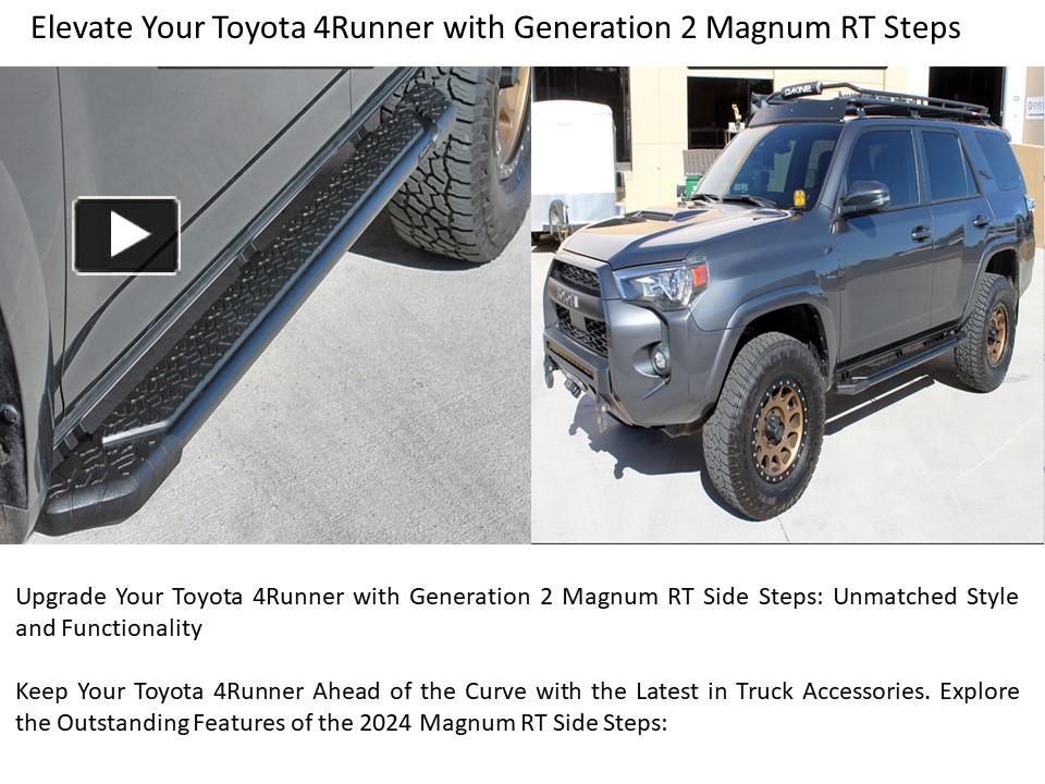 PPT – Elevate Your Toyota 4Runner with Generation 2 Magnum RT Steps ...