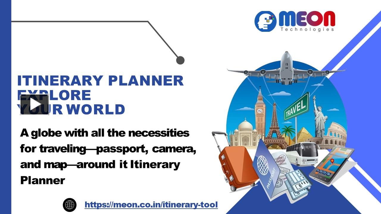 PPT – #1 Best Itinerary Planner for Travel Agent 2024 PowerPoint ...