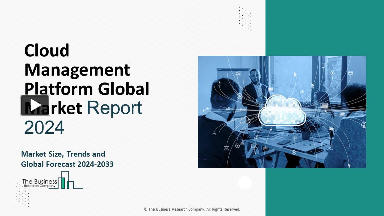 PPT – Cloud Management Platform Market Size, Share, Trends and Forecast ...