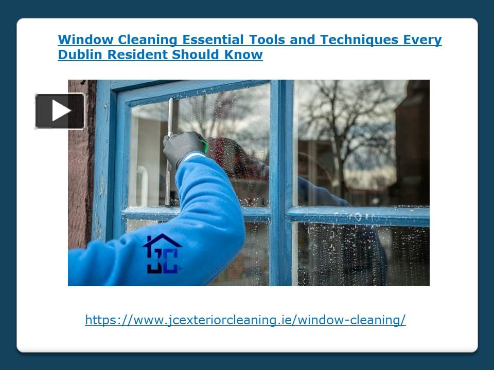 Window Cleaning Essential Tools and Techniques Every Dublin Resident ...