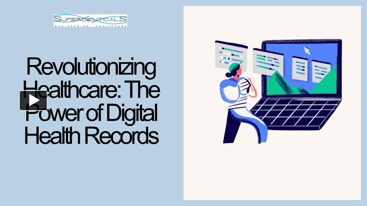 PPT – Revolutionizing Healthcare: The Power of Digital Health Records ...