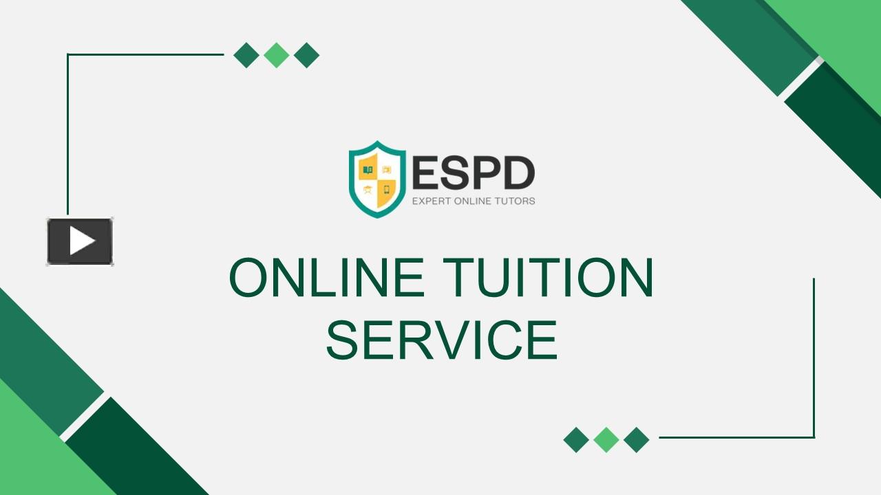 Online Tutoring Services - ESPD presentation | free to download