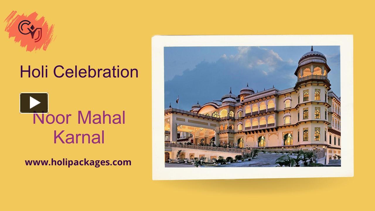 Noor Mahal Palace in Karnal | Holi Packages in Karnal presentation ...