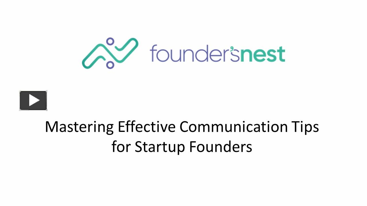 PPT – Mastering Effective Communication Tips for Startup Founders ...