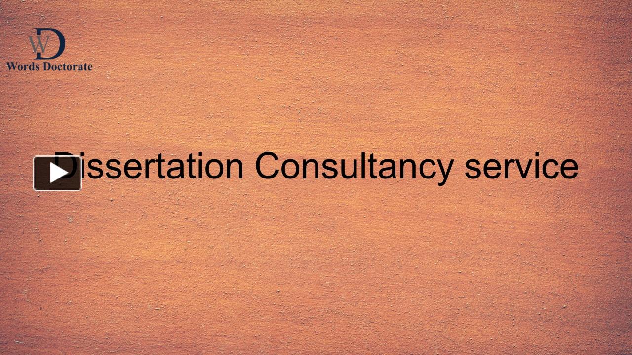 PPT – Transform Your Dissertation with Top-Notch Consultancy Services ...