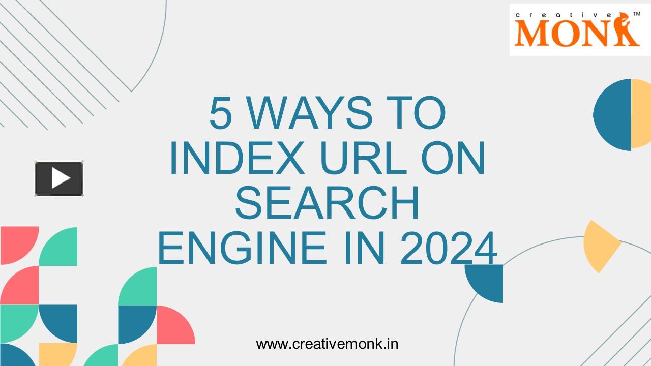 5 Ways to Index URL on Search Engine in 2024 presentation | free to ...