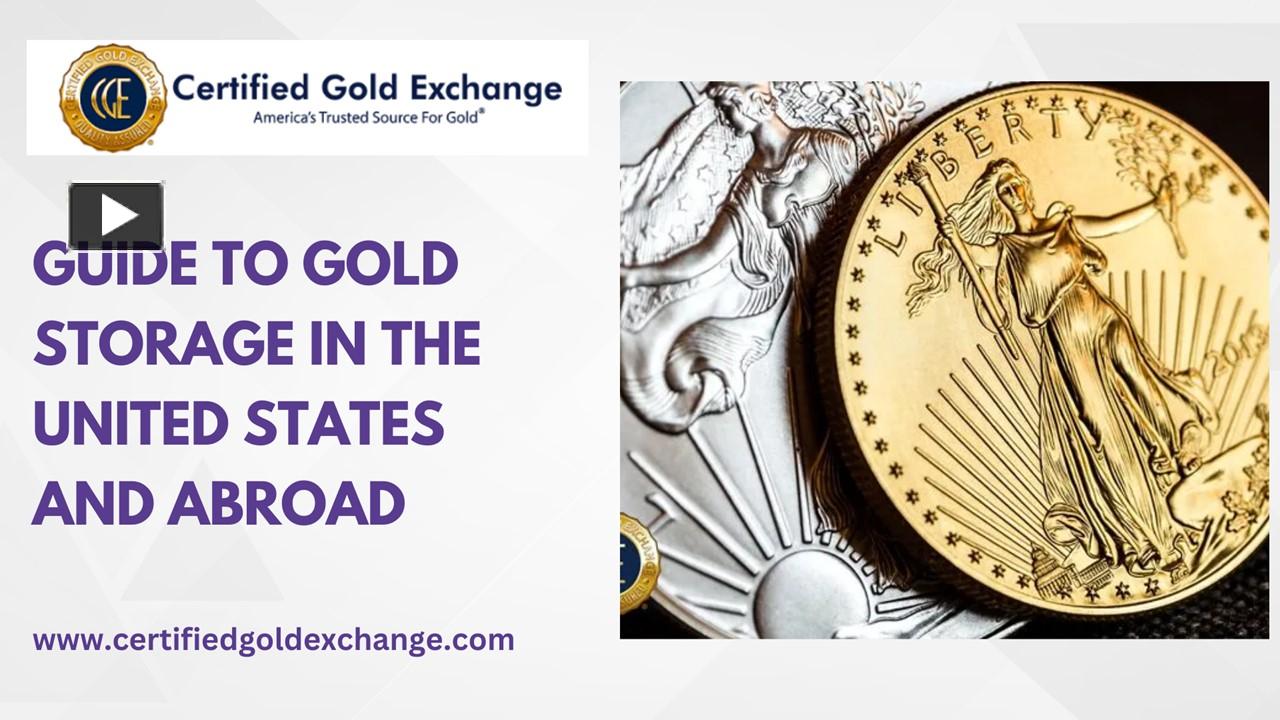 PPT – Guide To Gold Storage In The United States And Abroad PowerPoint ...