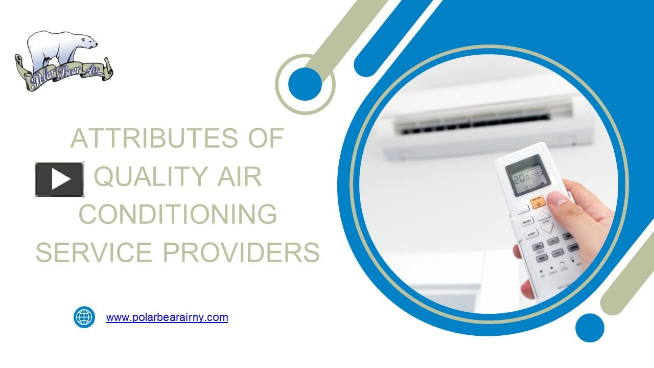 PPT – Attributes of Quality Air Conditioning Service Providers ...