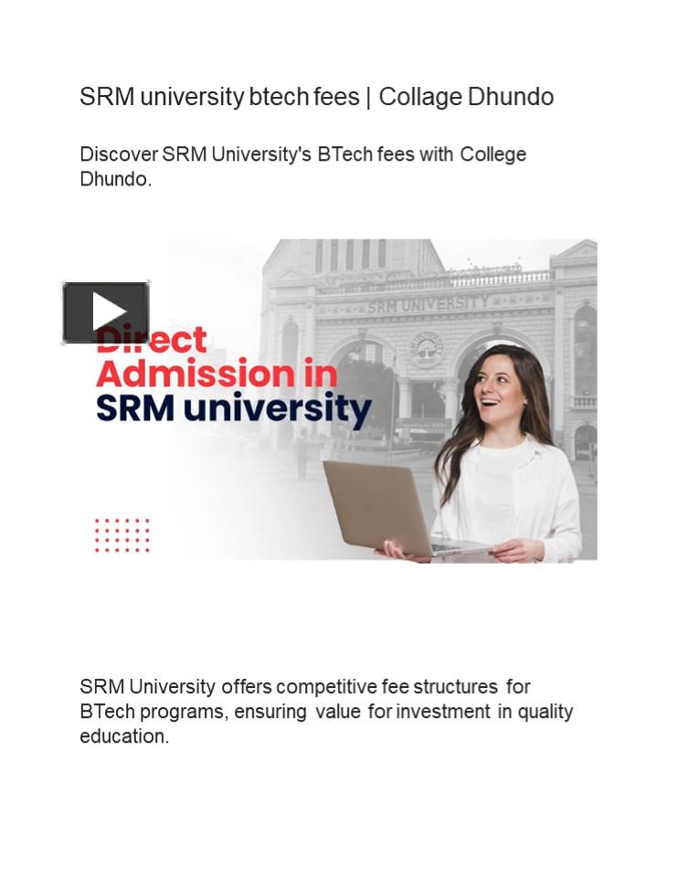 PPT – SRM university btech fees | Collage Dhundo PowerPoint ...