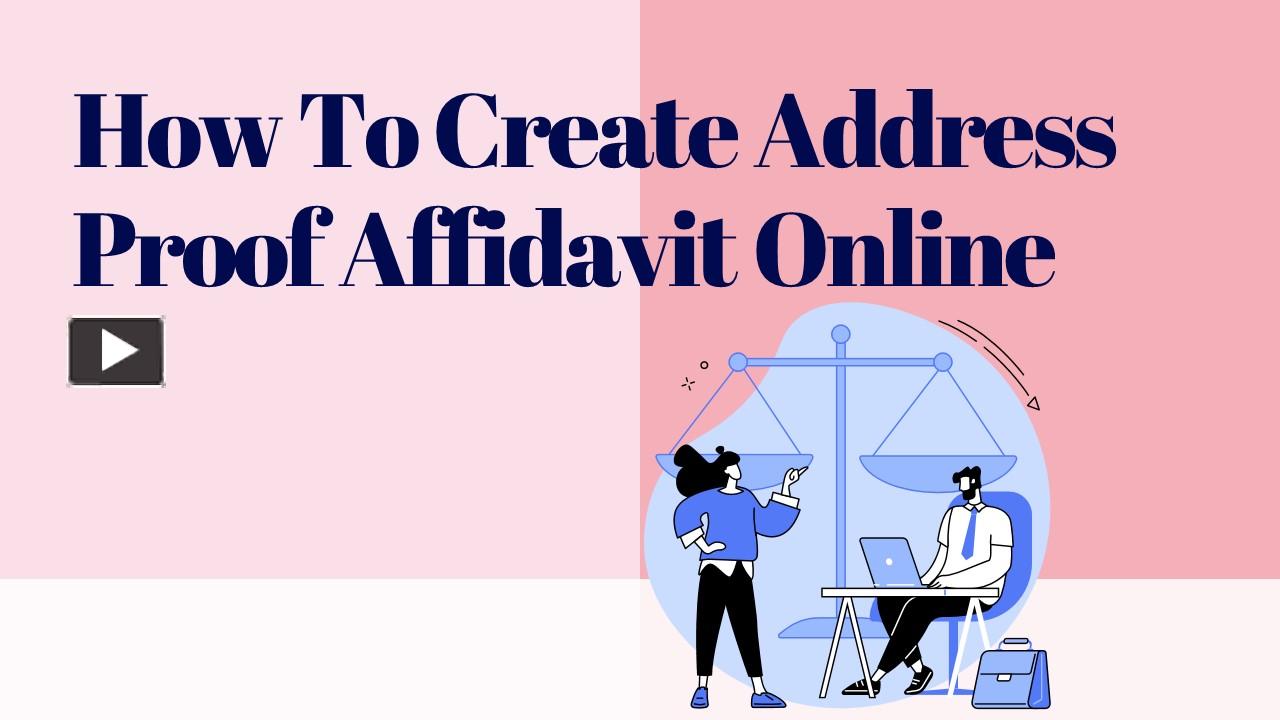 PPT – How To Create Address Proof Affidavit Online PowerPoint ...