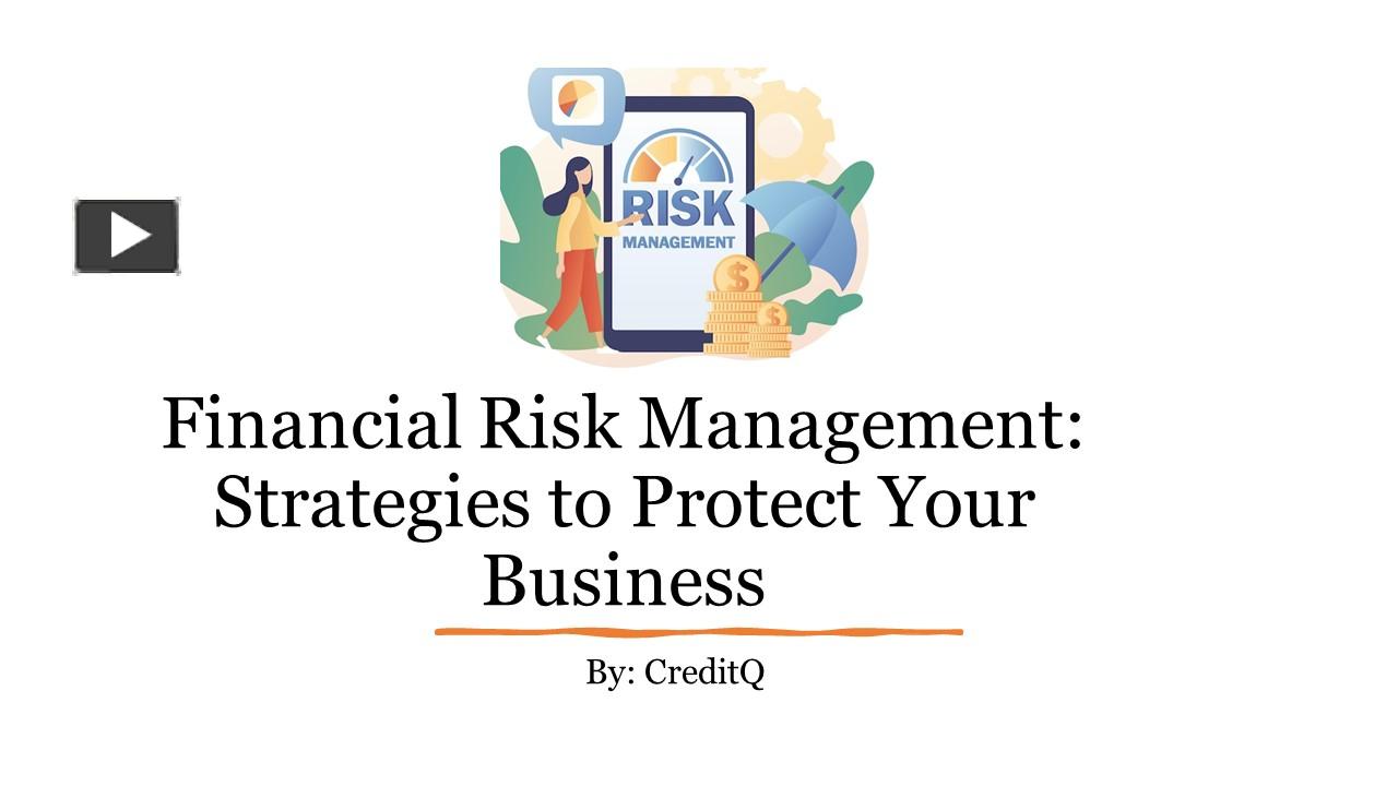 PPT – Financial Risk Management: Strategies to Protect Your Business ...