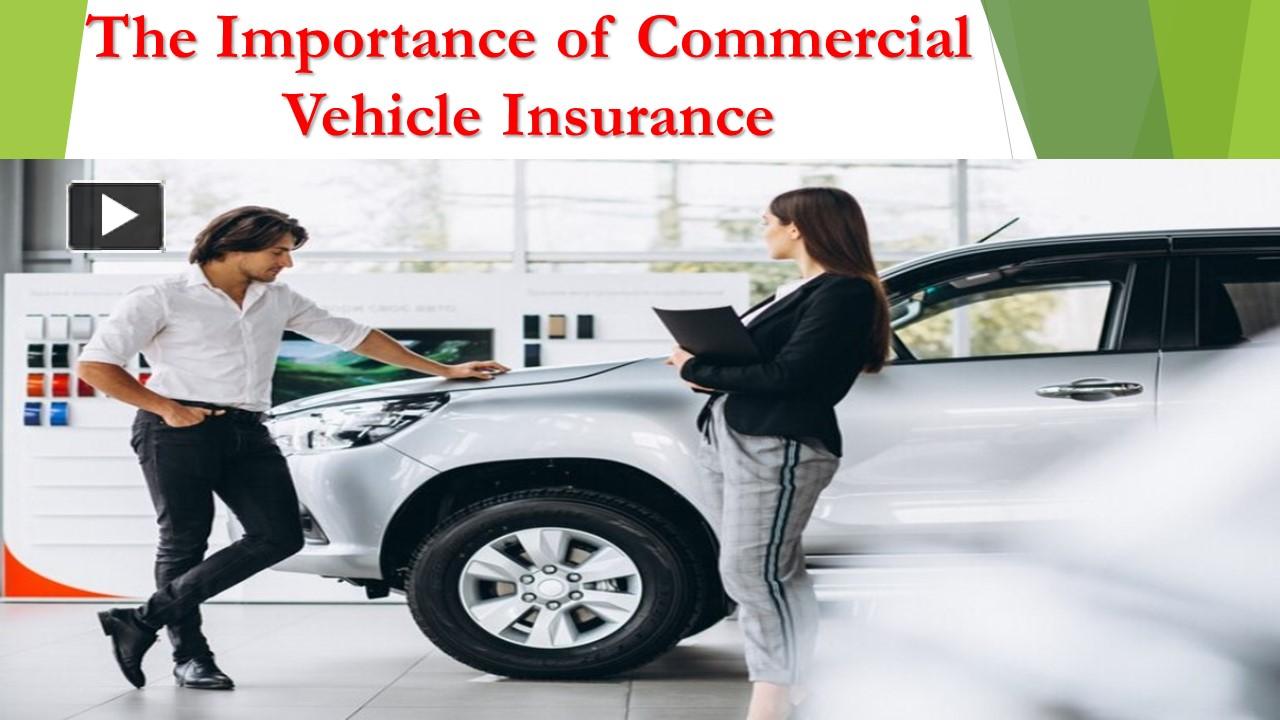 Importance of Commercial Vehicle Insurance presentation | free to download