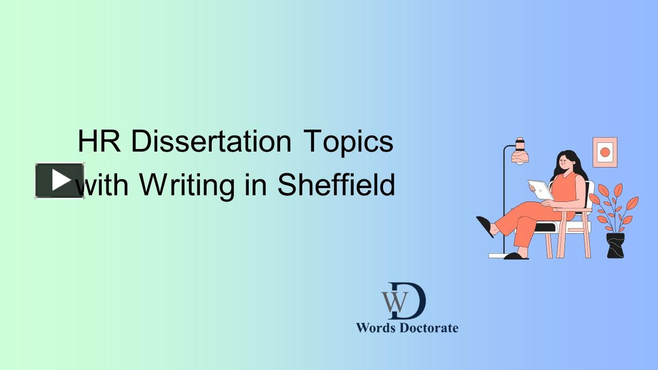 PPT – HR Dissertation Topics with Writing in Sheffield PowerPoint ...