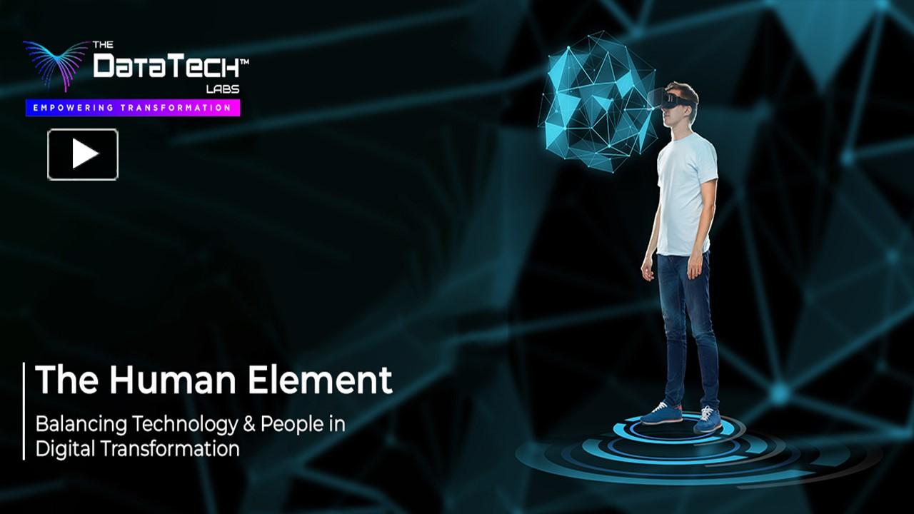 PPT – The Human Element in Digital Transformation Achieving Optimal ...