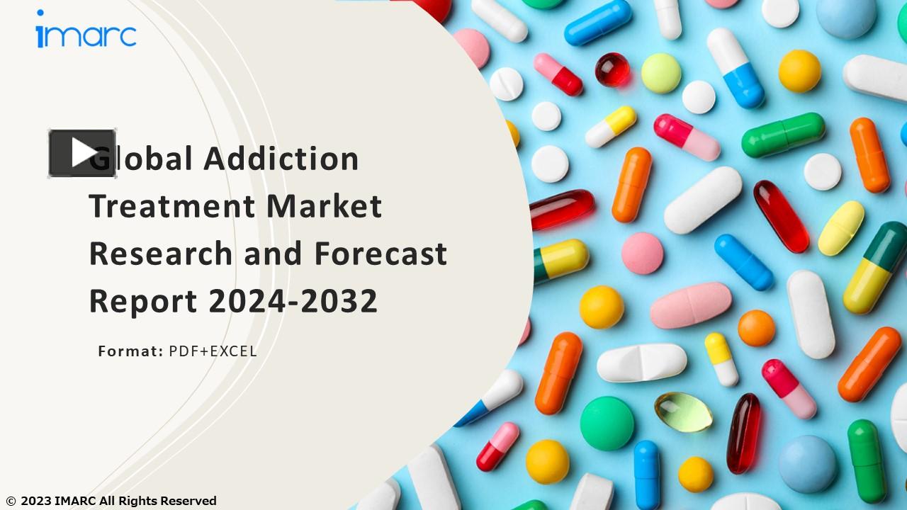 PPT – Addiction Treatment Market PPT: Growth, Outlook, Demand ...