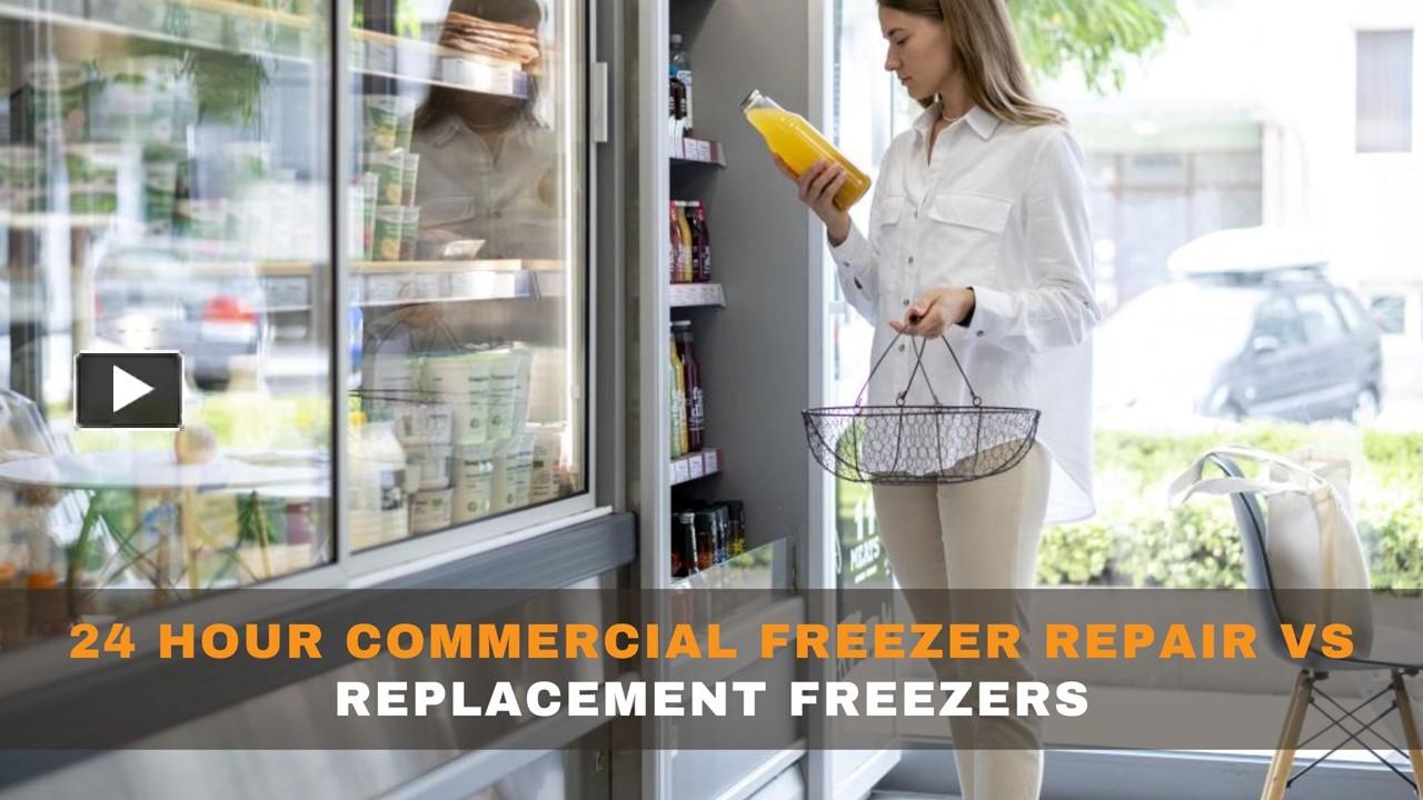 PPT – 24 Hour Commercial Freezer Repair | Refrigeration Maintenance ...