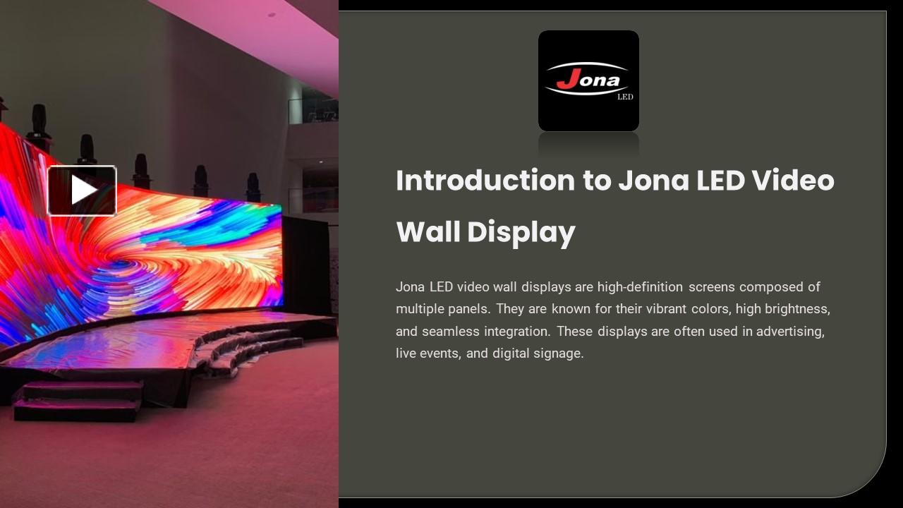 Introduction to Jona LED Video Wall Display presentation | free to download