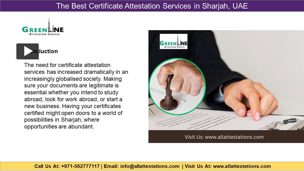 PPT – The Best Certificate Attestation Services in Sharjah, UAE ...