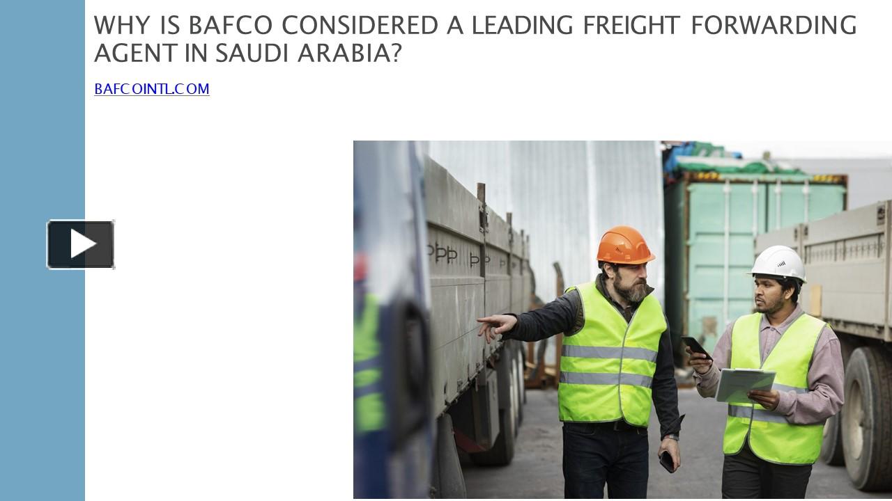 Why Is BAFCO Considered A Leading Freight Forwarding Agent In Saudi ...