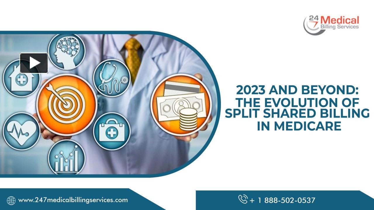 PPT – 2023 And Beyond: The Evolution Of Split Shared Billing In ...