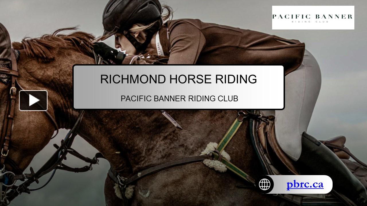 PPT – Experience the Best Richmond Horse Riding at PBRC PowerPoint ...