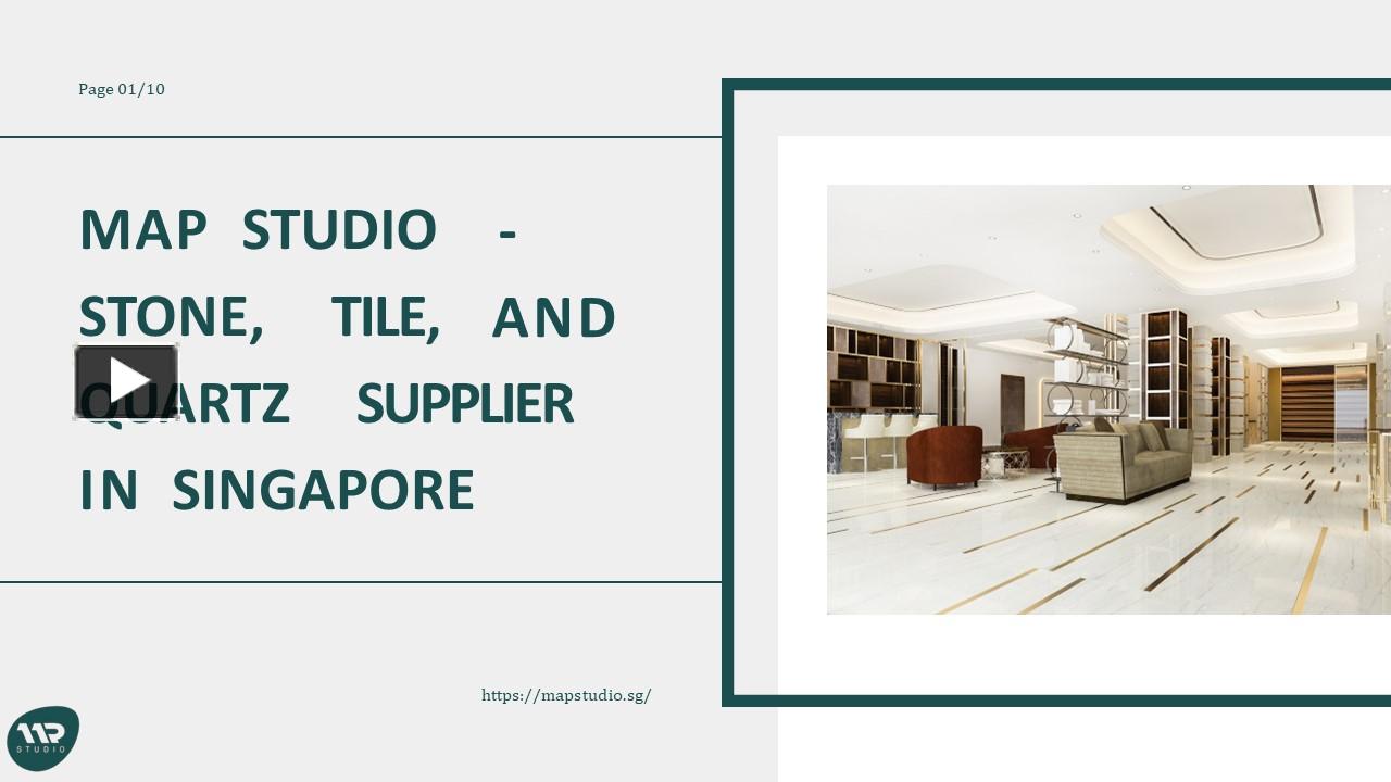 PPT – Stone, Tile, and Quartz Supplier in Singapore - Map Studio ...