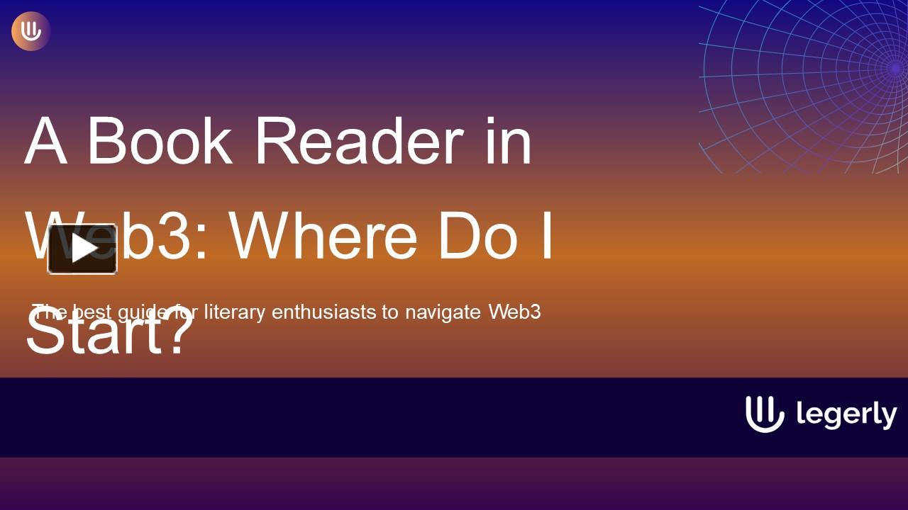 PPT – A Book Reader in Web3: Where Do I Start? PowerPoint presentation ...