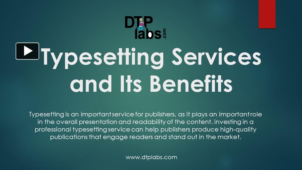 PPT – Typesetting Services and Its Benefits PowerPoint presentation ...