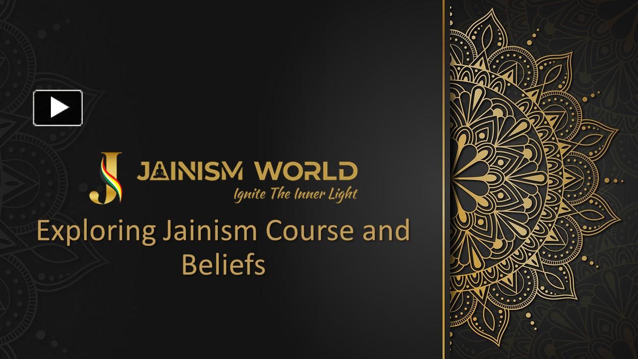 PPT – Exploring Jainism Course and Beliefs PowerPoint presentation ...