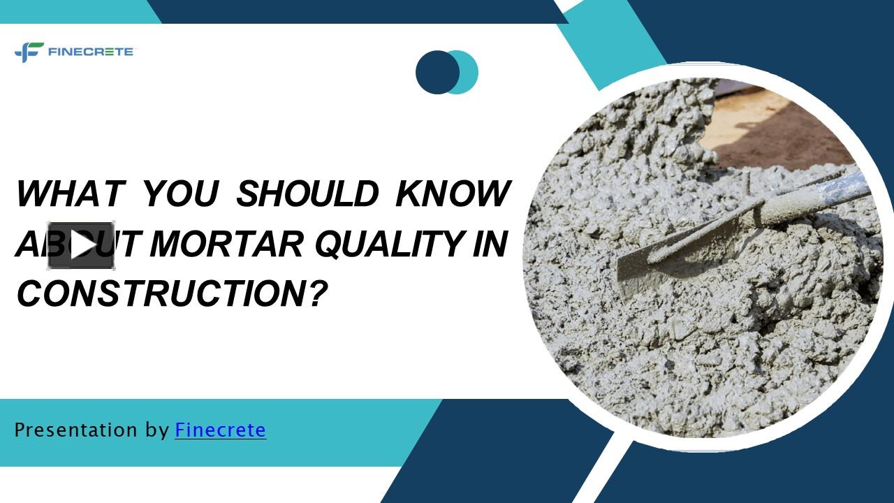 PPT – What You Should Know About Mortar Quality In Construction ...