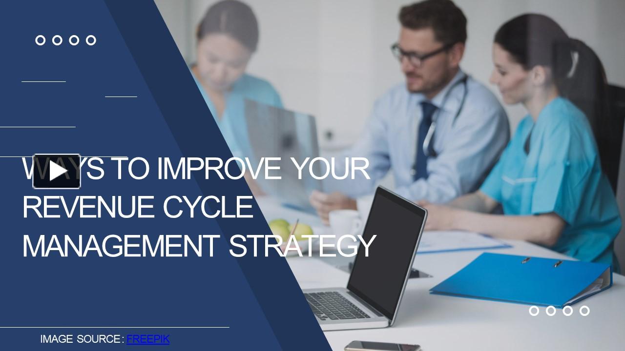 What are the ways to improve your Revenue Cycle Management strategy ...