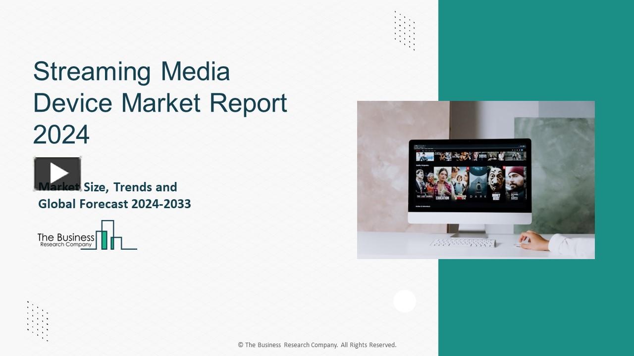 Streaming Media Device Global Market 2024 - Industry Analysis, Future ...