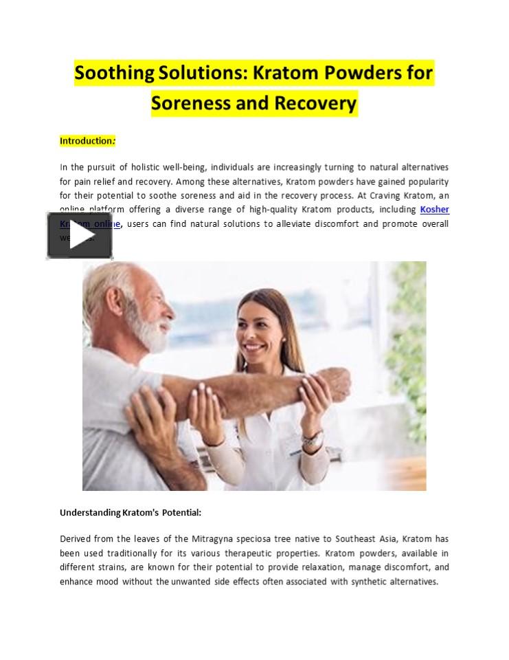 Soothing Solutions: Kratom Powders for Soreness and Recovery ...