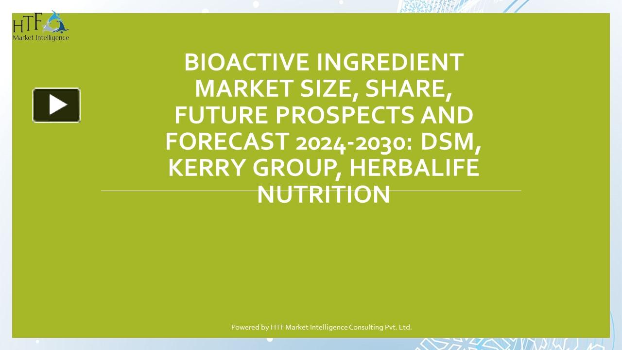 Bioactive Ingredient Market presentation | free to download