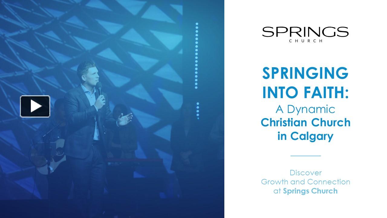 Springs Church: Opportunities For Growth at Christian Church Calgary ...