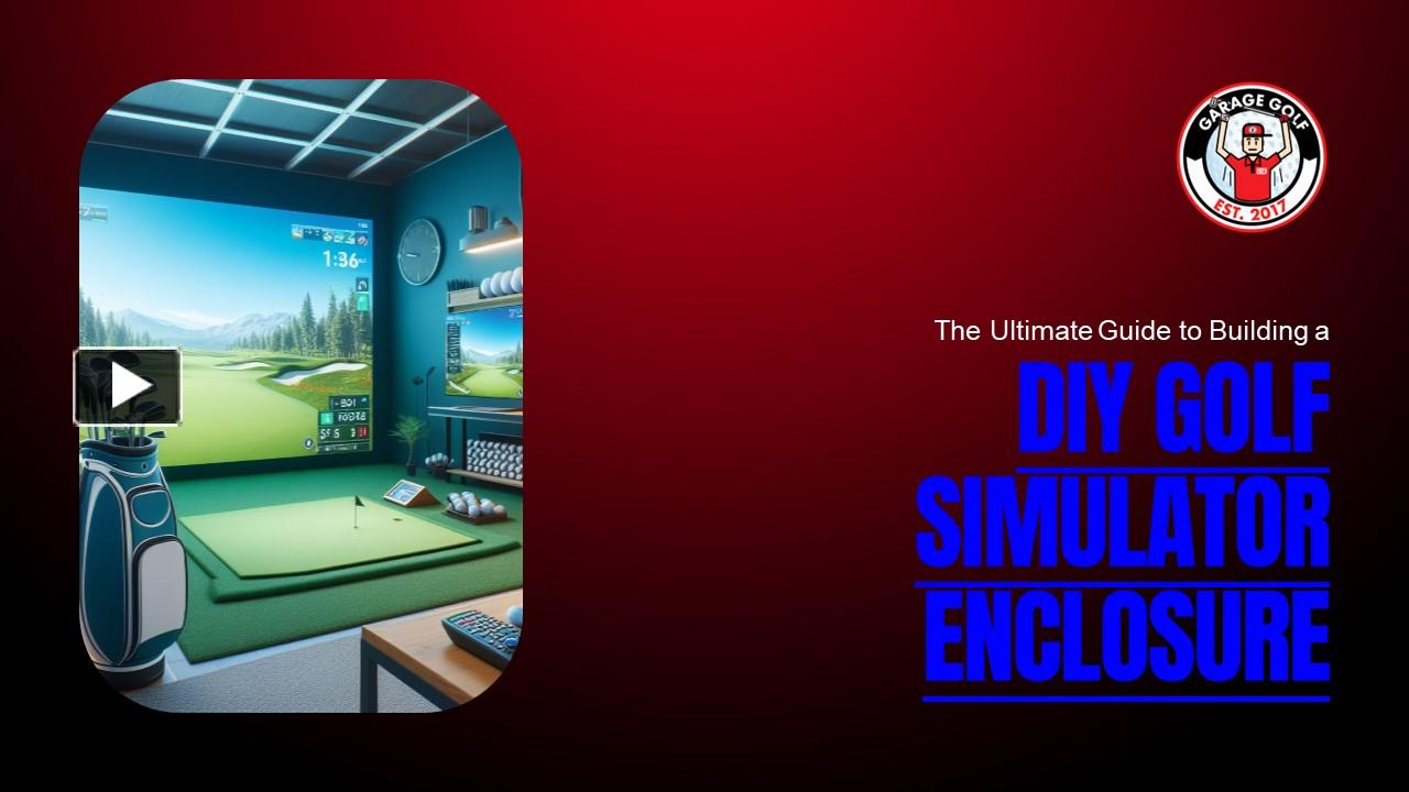 The Ultimate Guide to Building a DIY Golf Simulator Enclosure ...