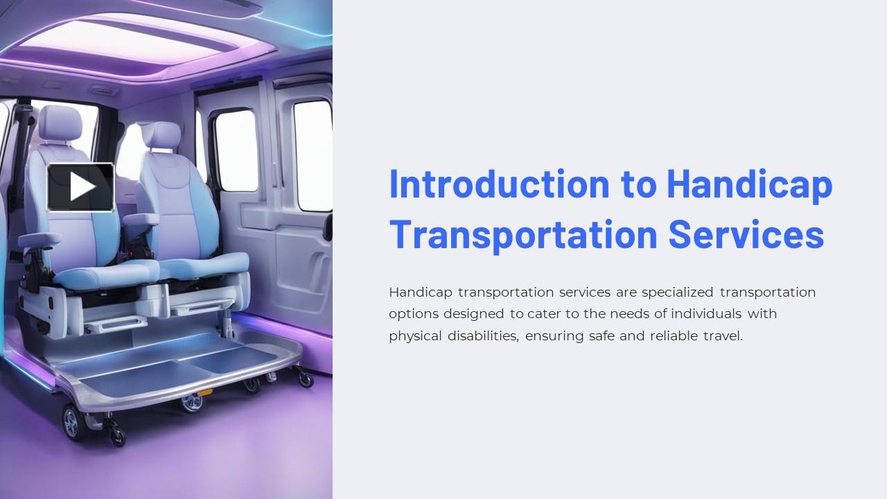 Introduction to Handicap Transportation Services presentation | free to ...