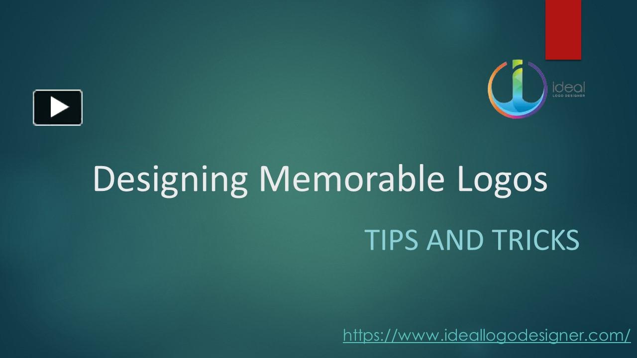 Memorable Logo Design Tips & Tricks by Ideal Logo Designer presentation ...