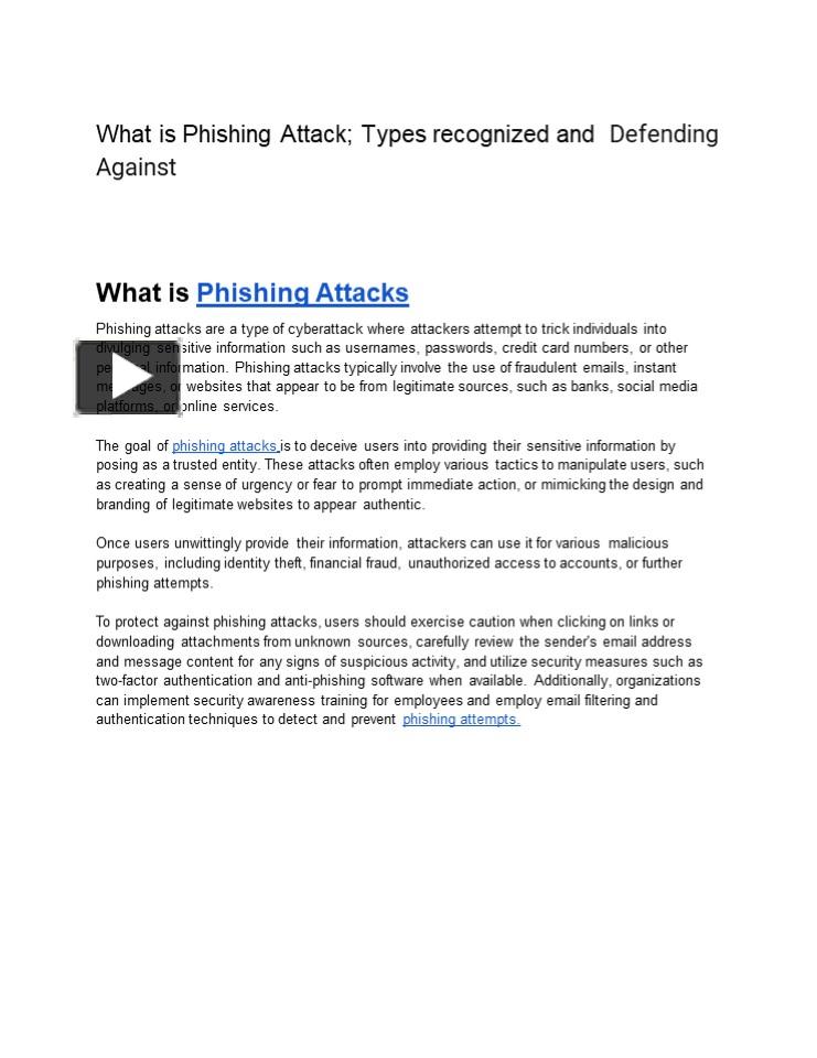 PPT – What is Phishing Attack; Types recognized and Defending Against ...
