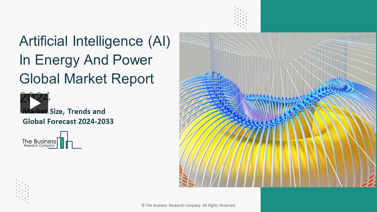 Artificial Intelligence (AI) In Energy And Power Global Market Report ...