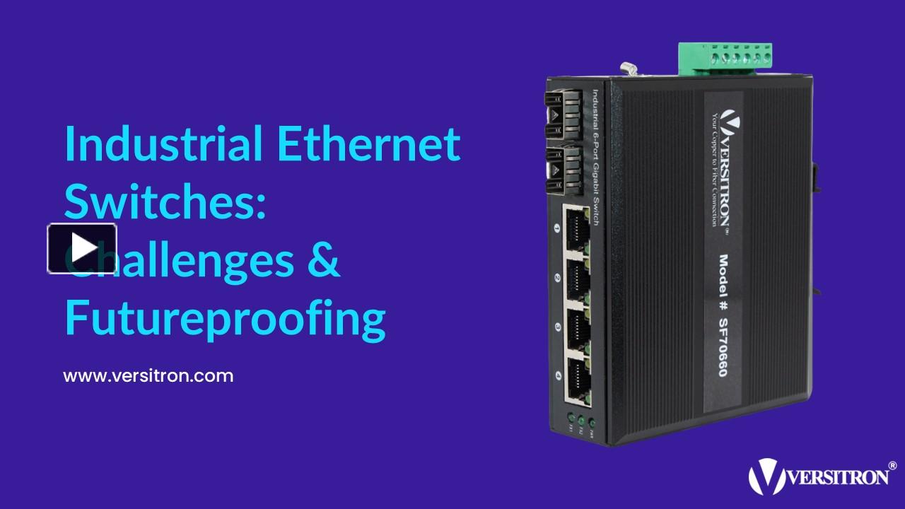 PPT – Industrial Ethernet Switches: Challenges & Futureproofing ...