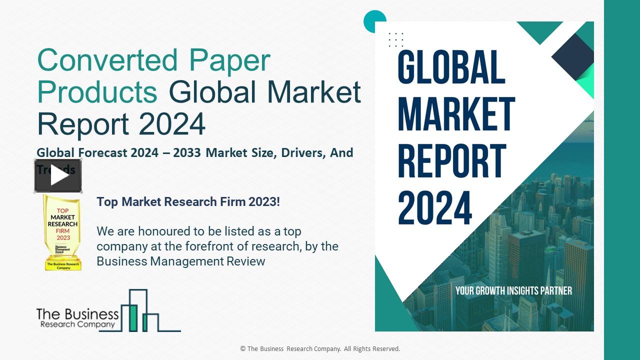 PPT – Converted Paper Products Market Size, Share, Forecast Report 2033 ...