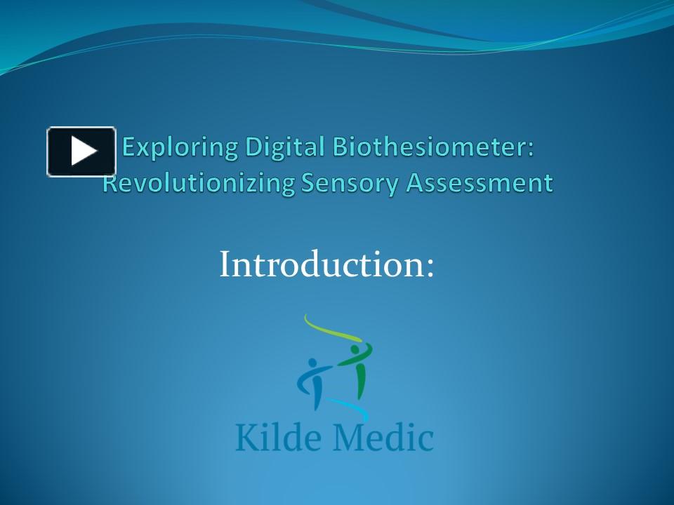 Exploring Digital Biothesiometer: Revolutionizing Sensory Assessment ...