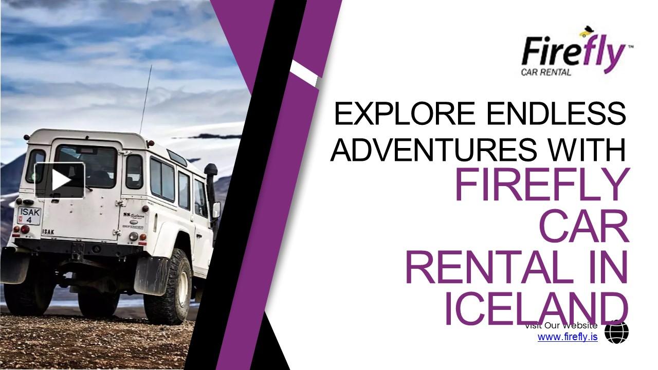Explore Car Rental Iceland - Firefly presentation | free to download