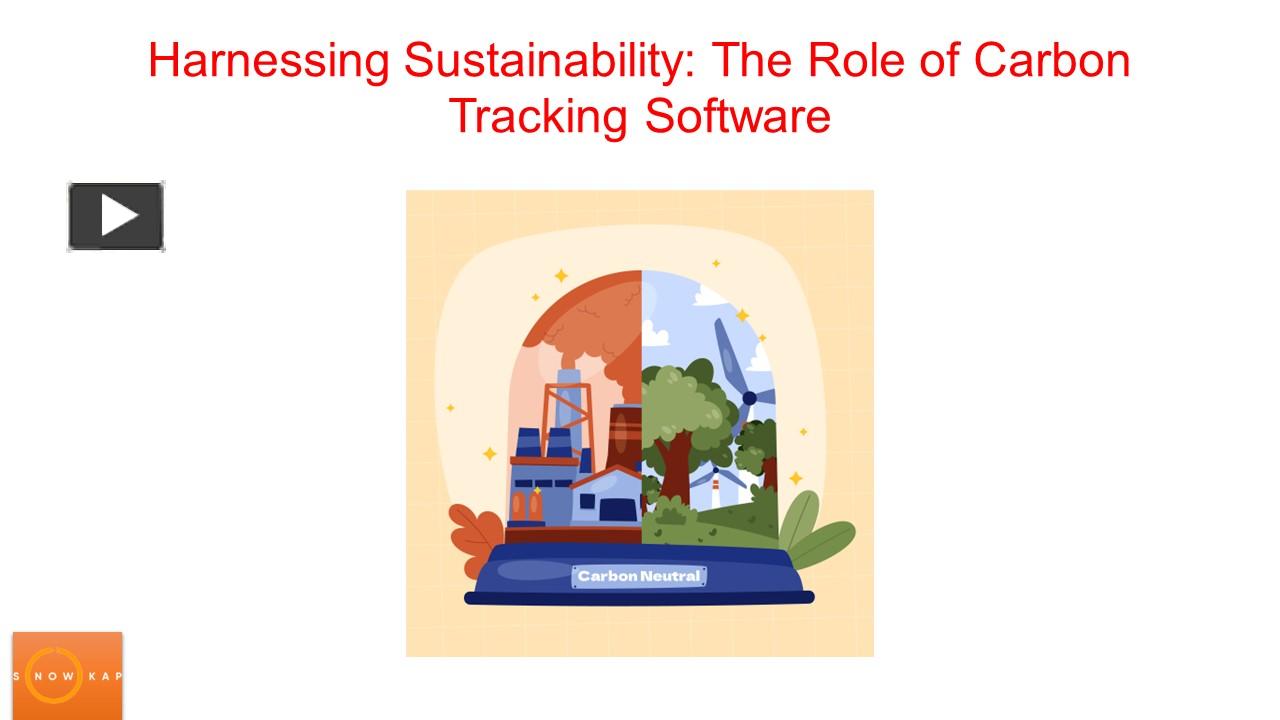 PPT – Harnessing Sustainability: The Role of Carbon Tracking Software ...