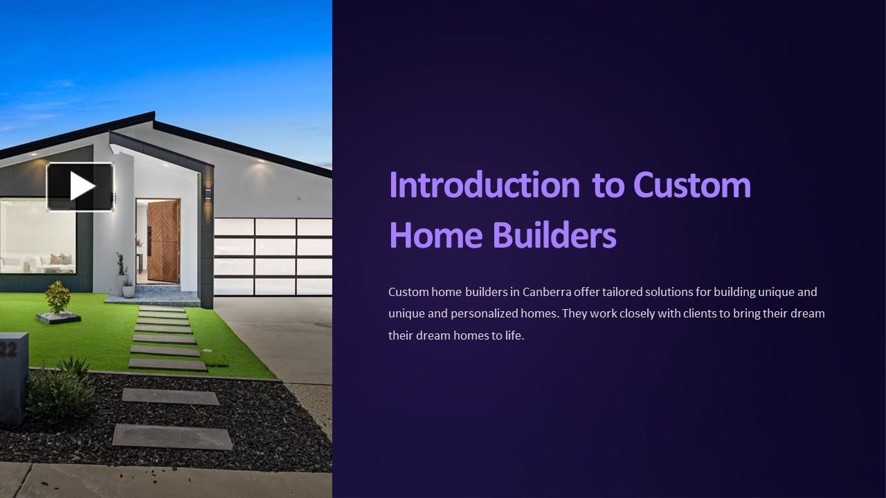 PPT – Customized Perfection: Custom Home Builders Canberra PowerPoint ...